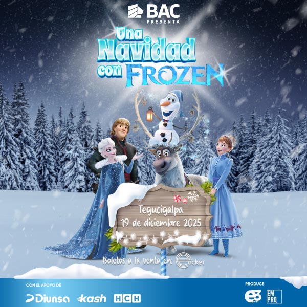 UNA NAVIDAD CON FROZEN : NACIONAL DE INGENIEROS COLISEUM : TEGUCIGALPA ...